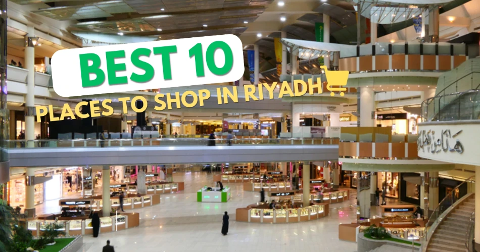 Places To Shop In Riyadh, Mall In Riyadh